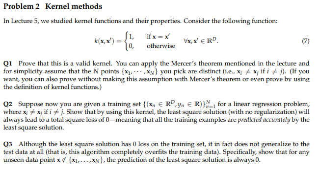 Problem 2 Kernel methods In Lecture 5, we studied | Chegg.com