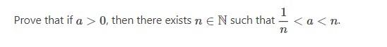 Solved Prove that if a>0, then there exists n∈N such that n1 | Chegg.com