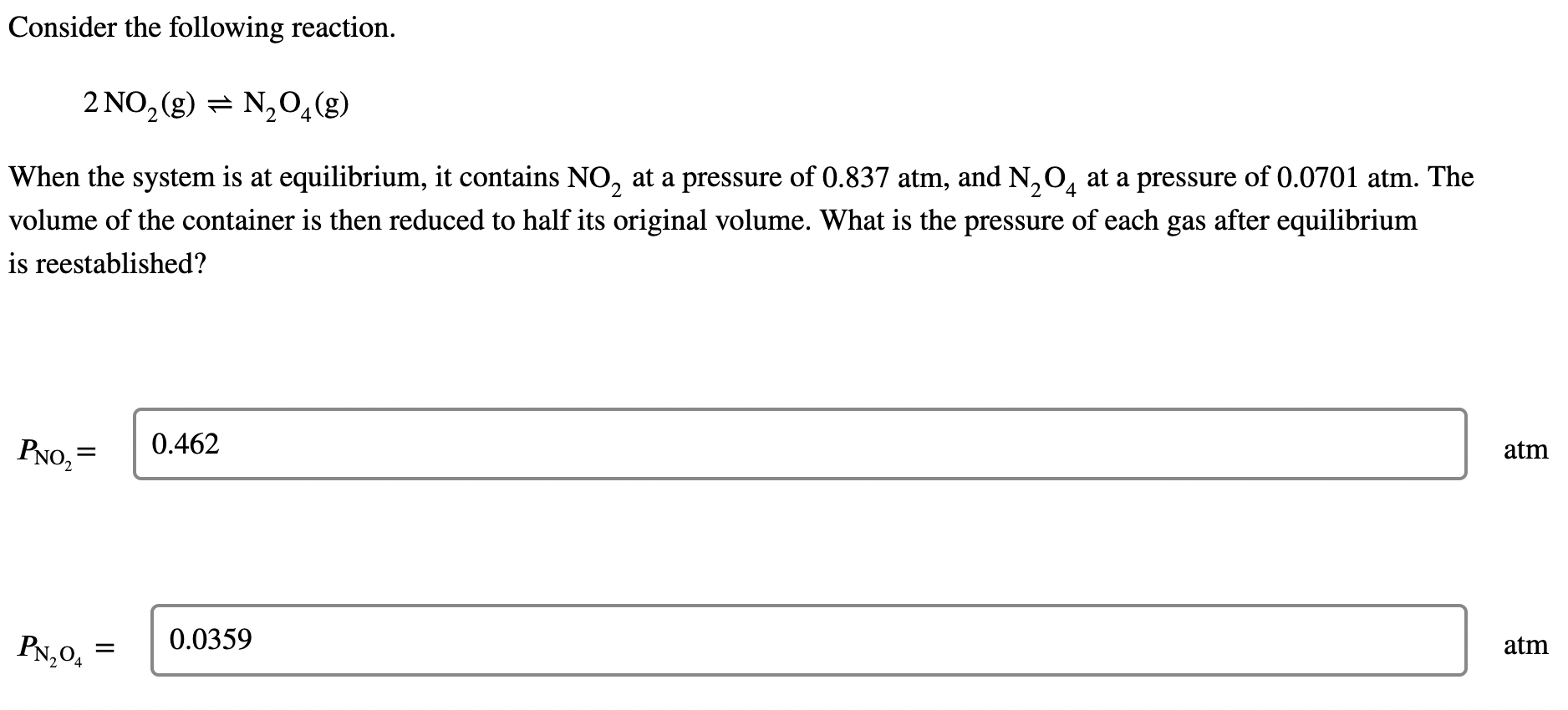Solved Consider the following reaction. 2NO2( g)⇌N2O4( g) | Chegg.com