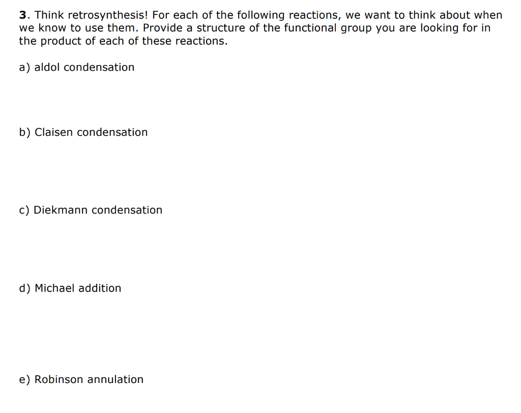 Solved 3. Think retrosynthesis! For each of the following | Chegg.com