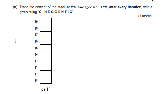 Solved (a) Trace the content of the stack at ⋆⋆ Checkpoint | Chegg.com
