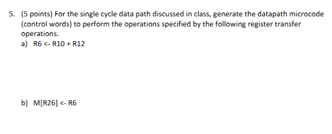 Solved 5. (5 points) For the single cycle data path | Chegg.com