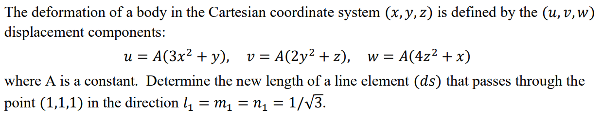 The deformation of a body in the Cartesian coordinate | Chegg.com