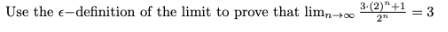 Solved Use the e-definition of the limit to prove that limn+ | Chegg.com