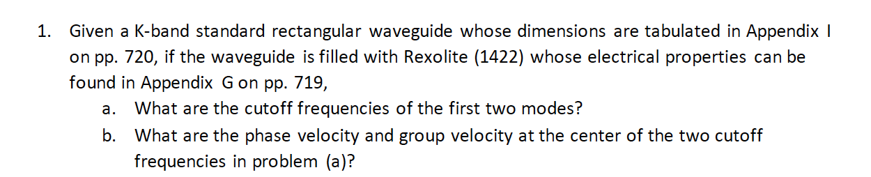 Solved 1. Given a K-band standard rectangular waveguide | Chegg.com