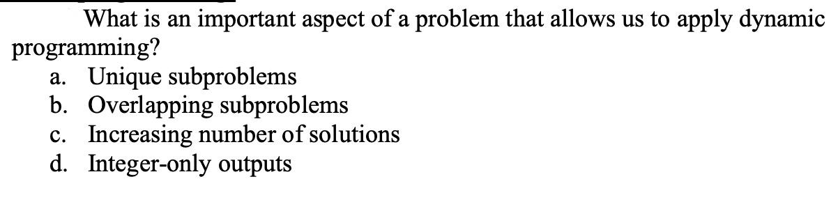 Solved What is an important aspect of a problem that allows | Chegg.com