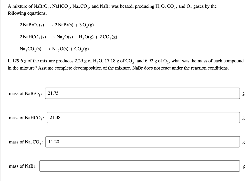Solved A mixture of NaBroz, NaHCO3, Na, Coz, and NaBr was | Chegg.com