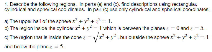 Solved 1. Describe the following regions. In parts (a) and | Chegg.com