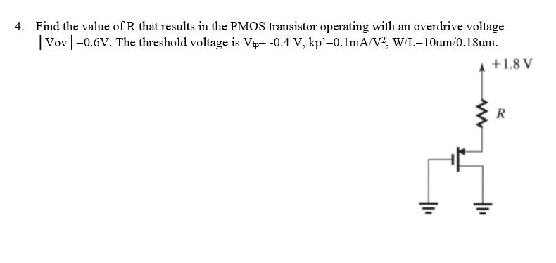 Solved Find the value of R that results in the PMOS | Chegg.com