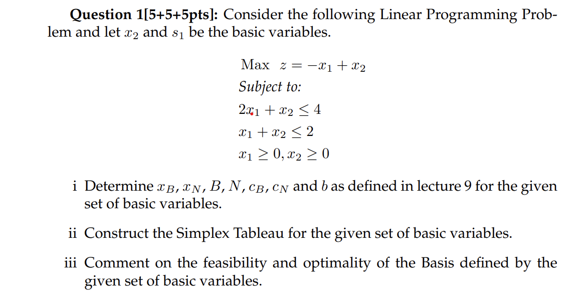 Solved Question 1[5+5+5pts]: Consider the following Linear | Chegg.com
