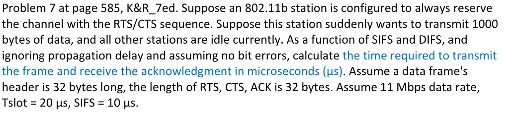 Solved Problem 7 at page 585, K&R_7ed. Suppose an 802.11b | Chegg.com
