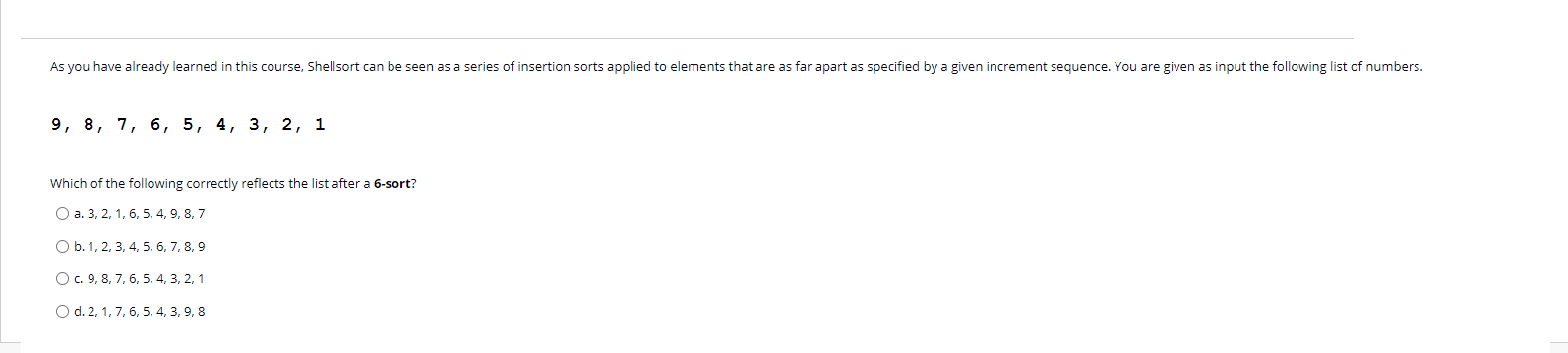 Solved As you have already learned in this course, Shellsort | Chegg.com