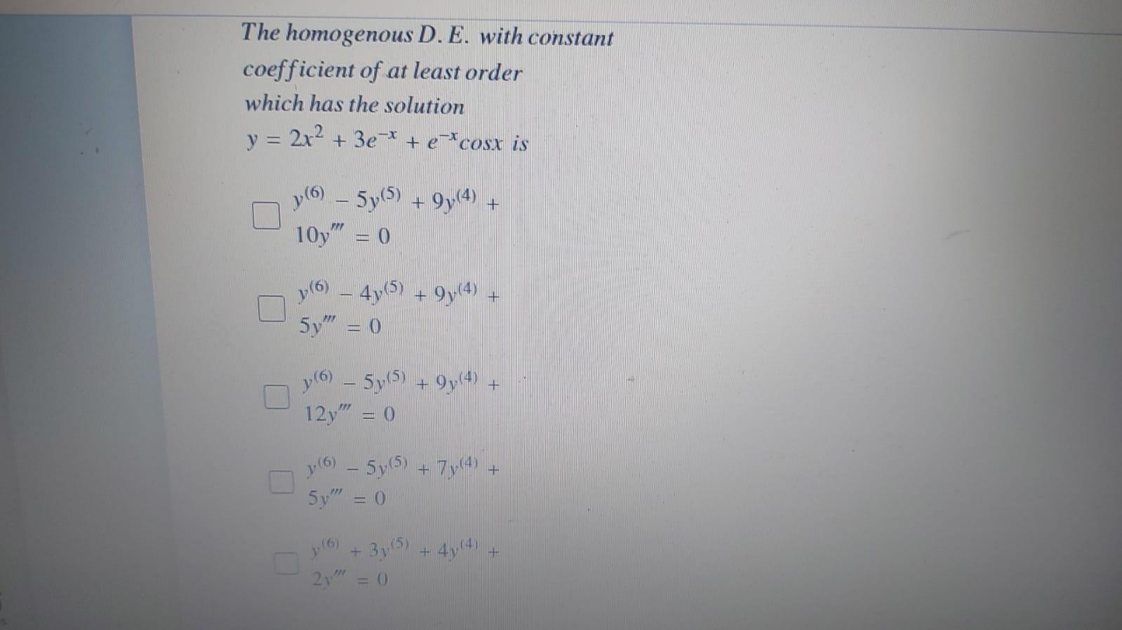 Solved The homogenous D. E. with constant coefficient of at | Chegg.com