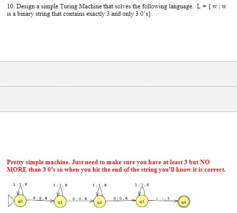 Solved 3) (10 points) Draw a Turing Machine that solves the | Chegg.com