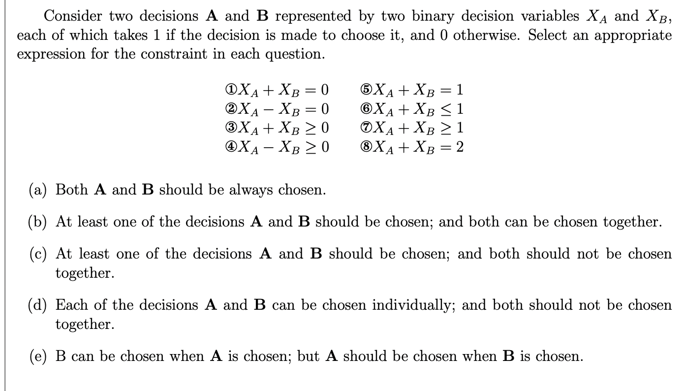 Solved Consider two decisions A and B represented by two | Chegg.com