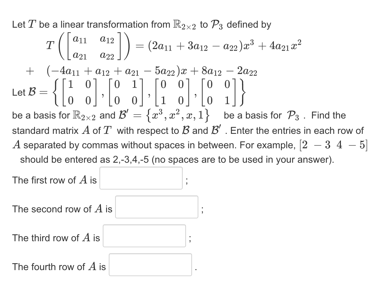 Solved Let T be a linear transformation from R2x2 to P3 | Chegg.com