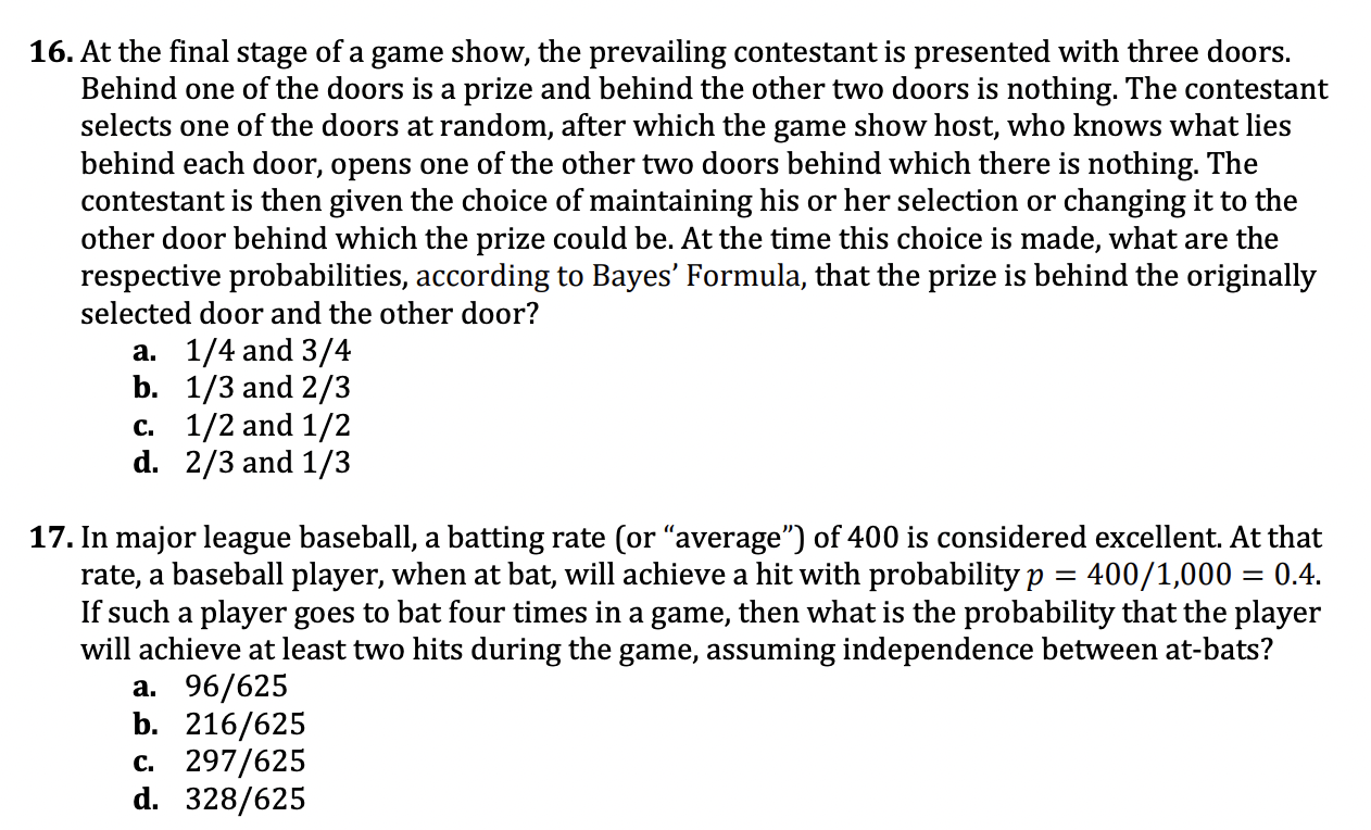 Solved 16. At the final stage of a game show, the prevailing | Chegg.com