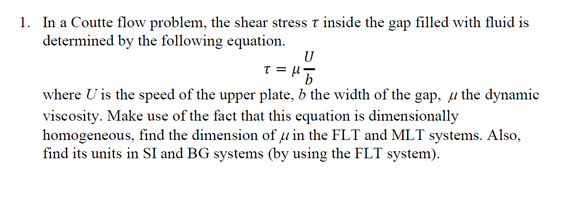 Solved In a Coutte flow problem, the shear stress τ inside | Chegg.com