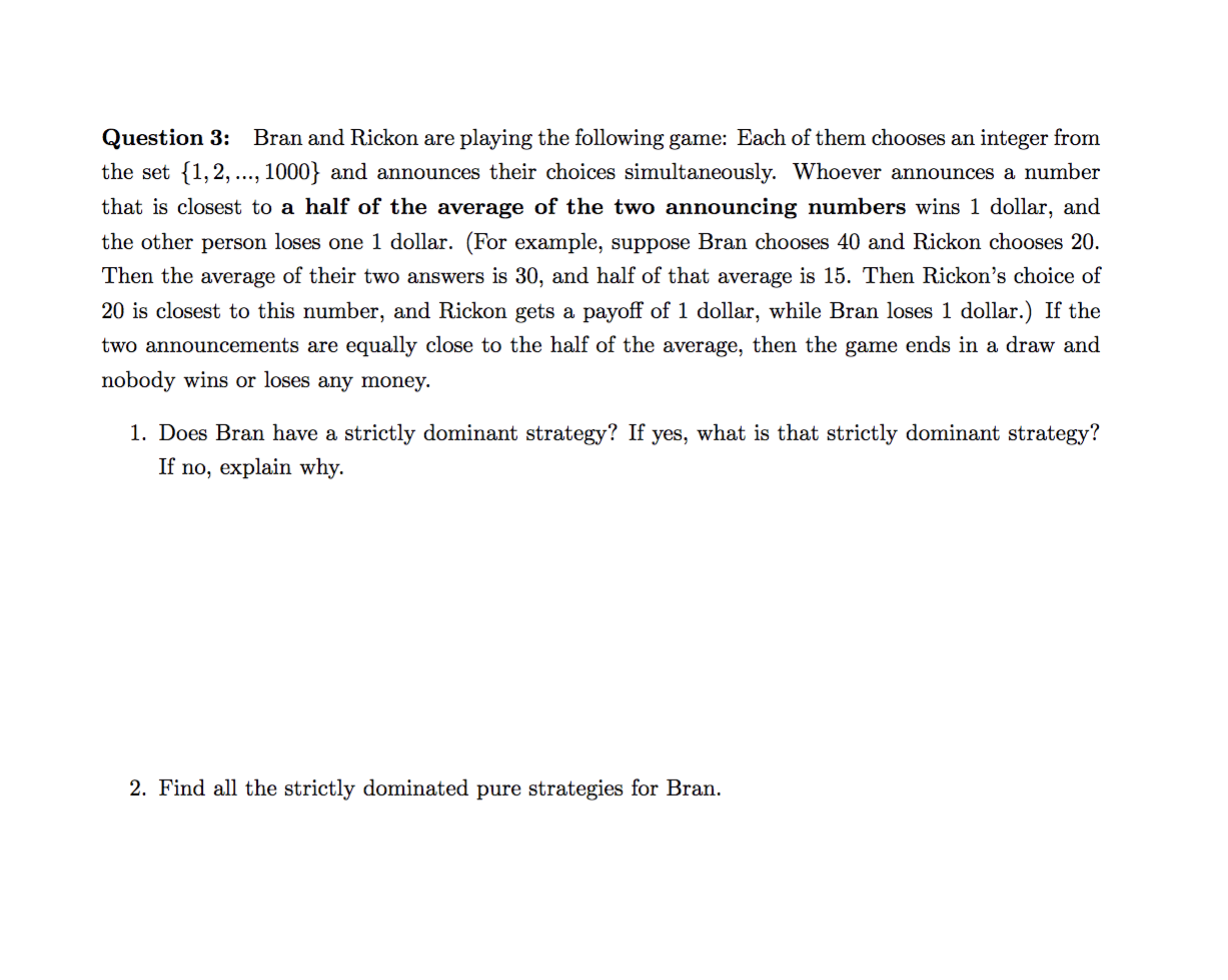 Solved Question 3: Bran and Rickon are playing the following | Chegg.com