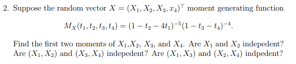 Solved 2. Suppose the random vector X = (X1, X2, X3, 14) | Chegg.com