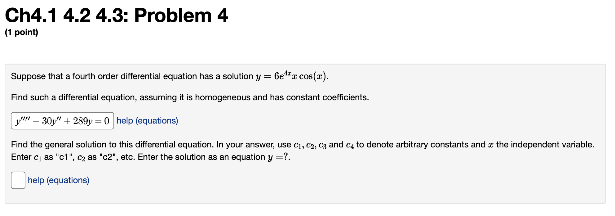 Solved Suppose that a fourth order differential equation has | Chegg.com