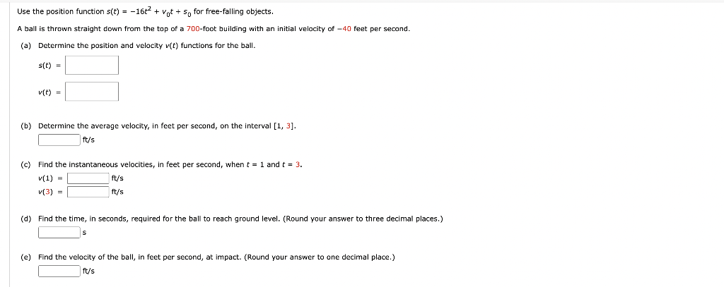 Solved Use The Position Function S T −16t2 V0t S0 For