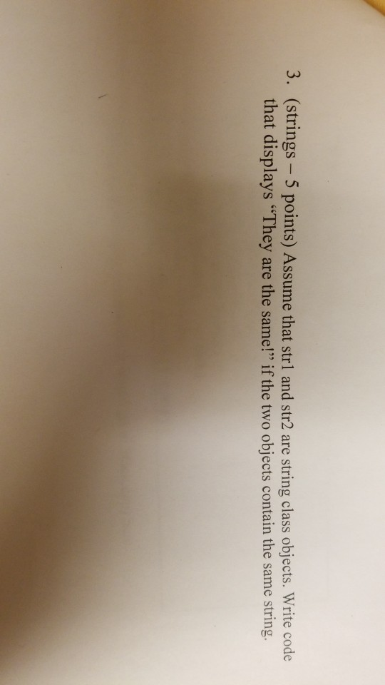 Solved 3. (strings -5 points) Assume that strI and str2 are | Chegg.com