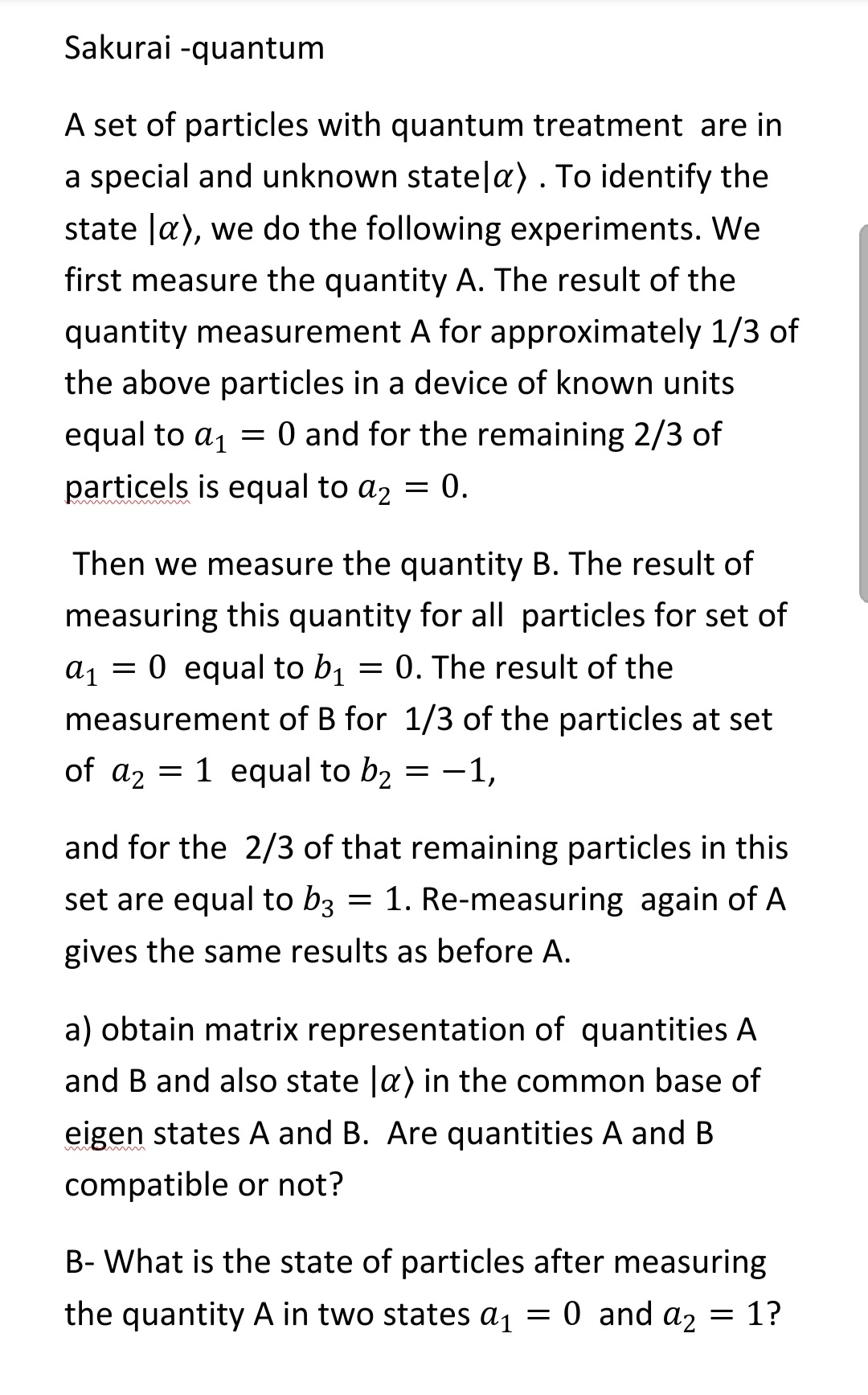 Sakurai -quantum A set of particles with quantum | Chegg.com