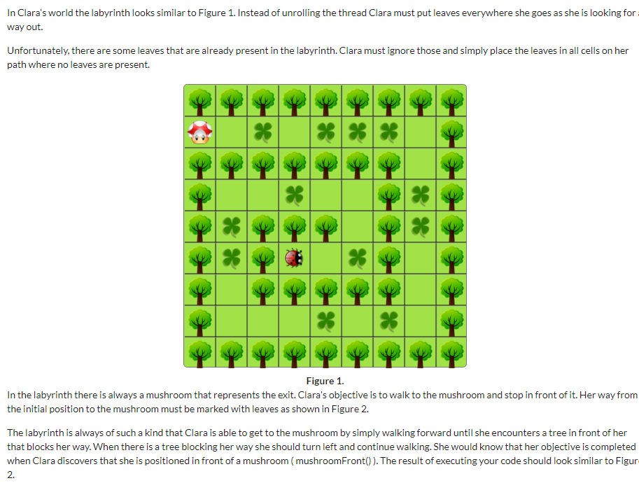 Solved In Clara's world the labyrinth looks similar to | Chegg.com