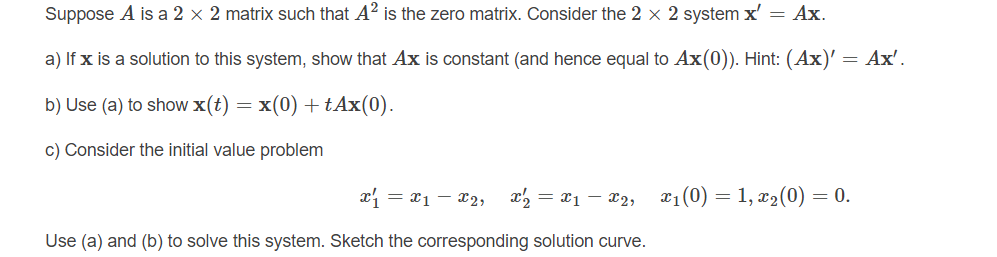 Solved Suppose A is a 2 x 2 matrix such that Aº is the zero | Chegg.com