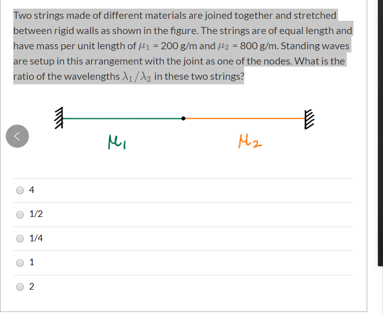 Solved Two strings made of different materials are joined | Chegg.com