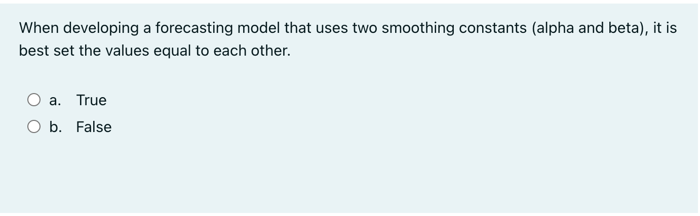 Solved When developing a forecasting model that uses two | Chegg.com