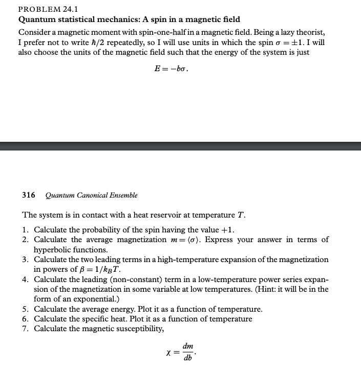 Solved PROBLEM 24.1 Quantum statistical mechanics: A spin in | Chegg.com