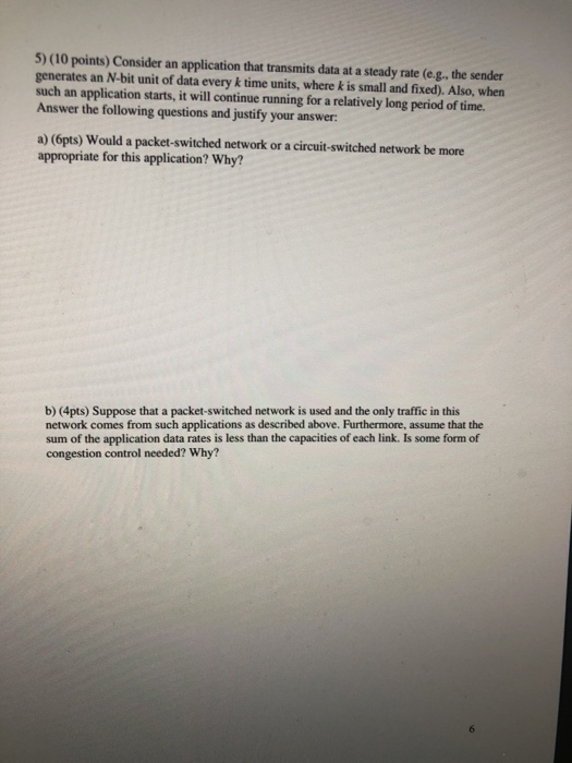 Solved 5) (10 points) Consider an application that transmits | Chegg.com