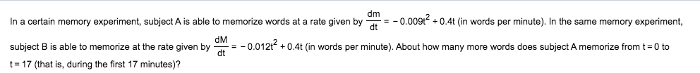 Solved dm dt In a certain memory experiment, subject A is | Chegg.com