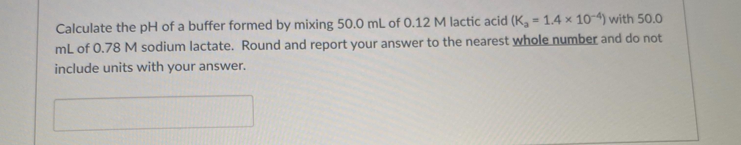 Solved Calculate the pH of a buffer formed by mixing 50.0 mL | Chegg.com