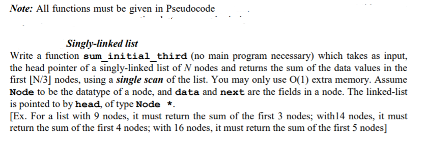 Solved Note: All functions must be given in Pseudocode | Chegg.com