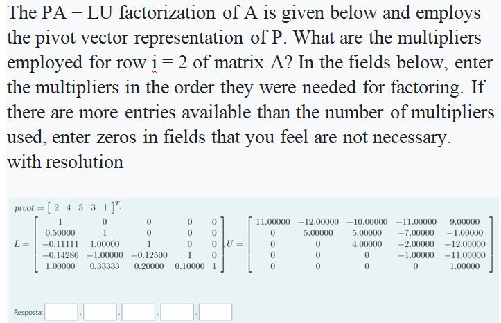 Solved The PA=LU factorization of A is given below and | Chegg.com