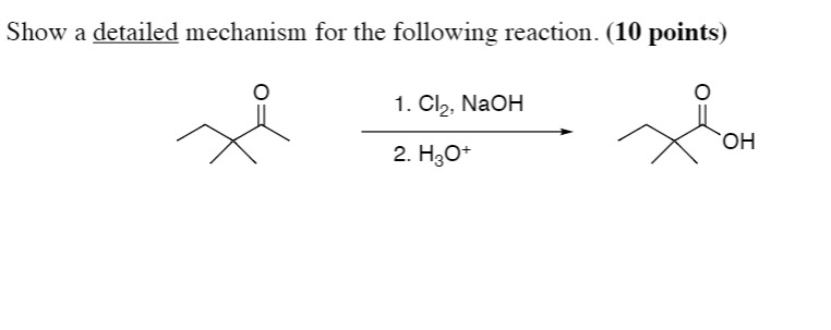 Solved Show a detailed mechanism for the following reaction. | Chegg.com