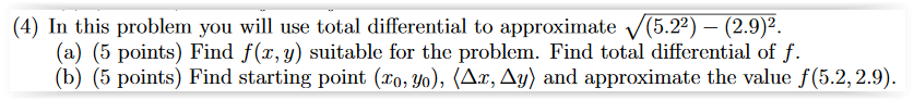 Solved (4) In this problem you will use total differential | Chegg.com