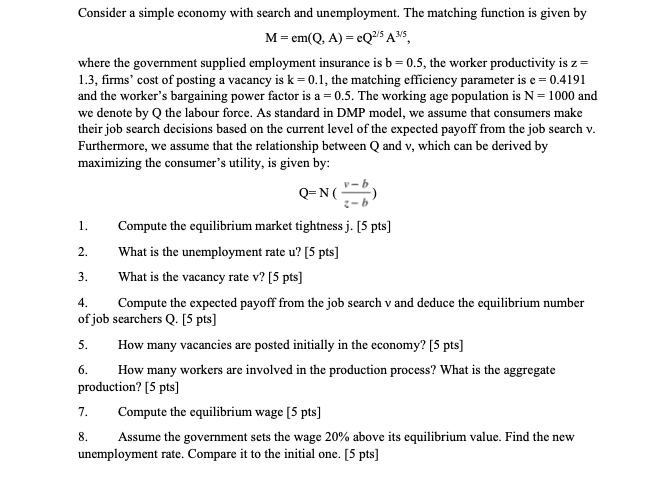 Solved Consider a simple economy with search and | Chegg.com