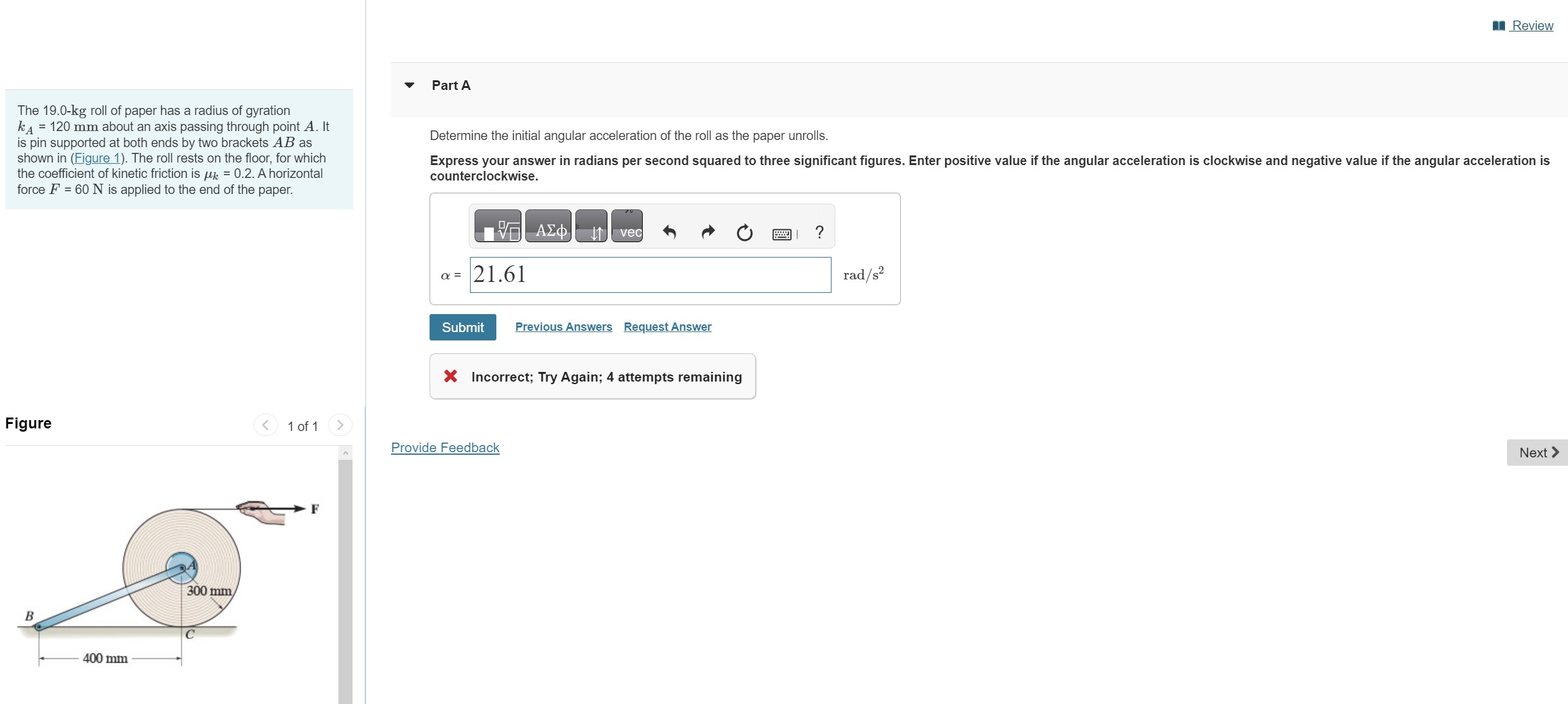 Solved The 19.0-kg roll of paper has a radius of gyration | Chegg.com