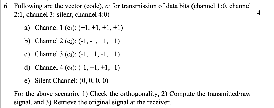 Solved Following are the vector (code), ci for transmission | Chegg.com