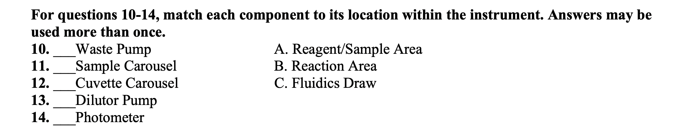 Solved For questions 10-14, match each component to its | Chegg.com