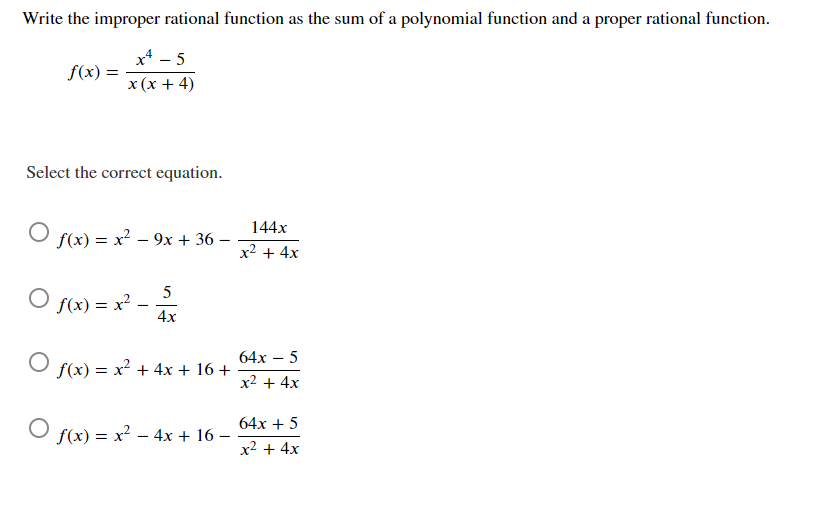 Solved Write the improper rational function as the sum of a | Chegg.com Solved Write the improper rational function as the sum of a | Chegg.com