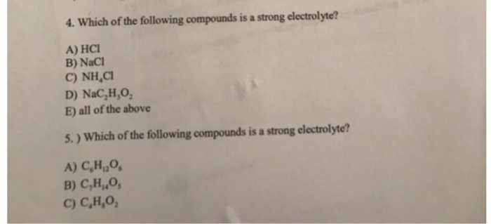 Solved 4. Which of the following compounds is a strong | Chegg.com