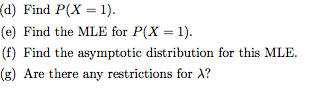 Solved Let X1, ..., X, be iid Poisson with mean .. d) Find | Chegg.com