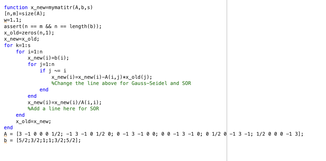 Solved 4. Rewrite Program 2.2 to carry out SOR. Use ω=1.1 to | Chegg.com