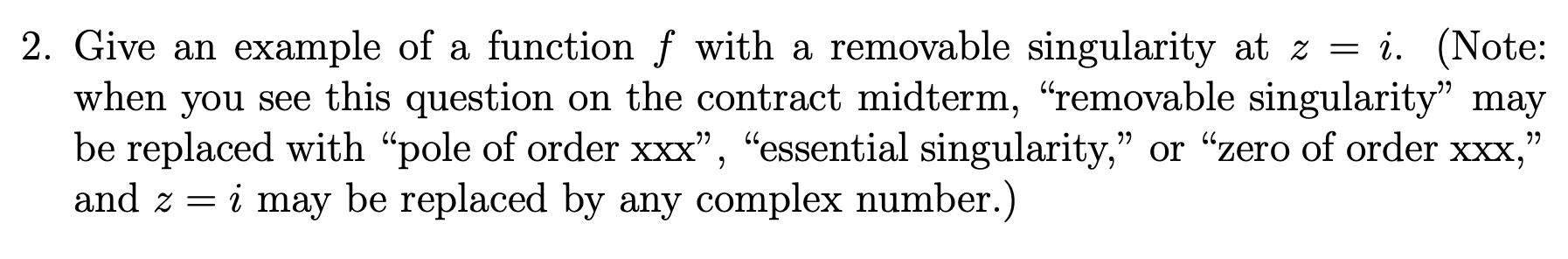 Solved 2. Give an example of a function f with a removable | Chegg.com