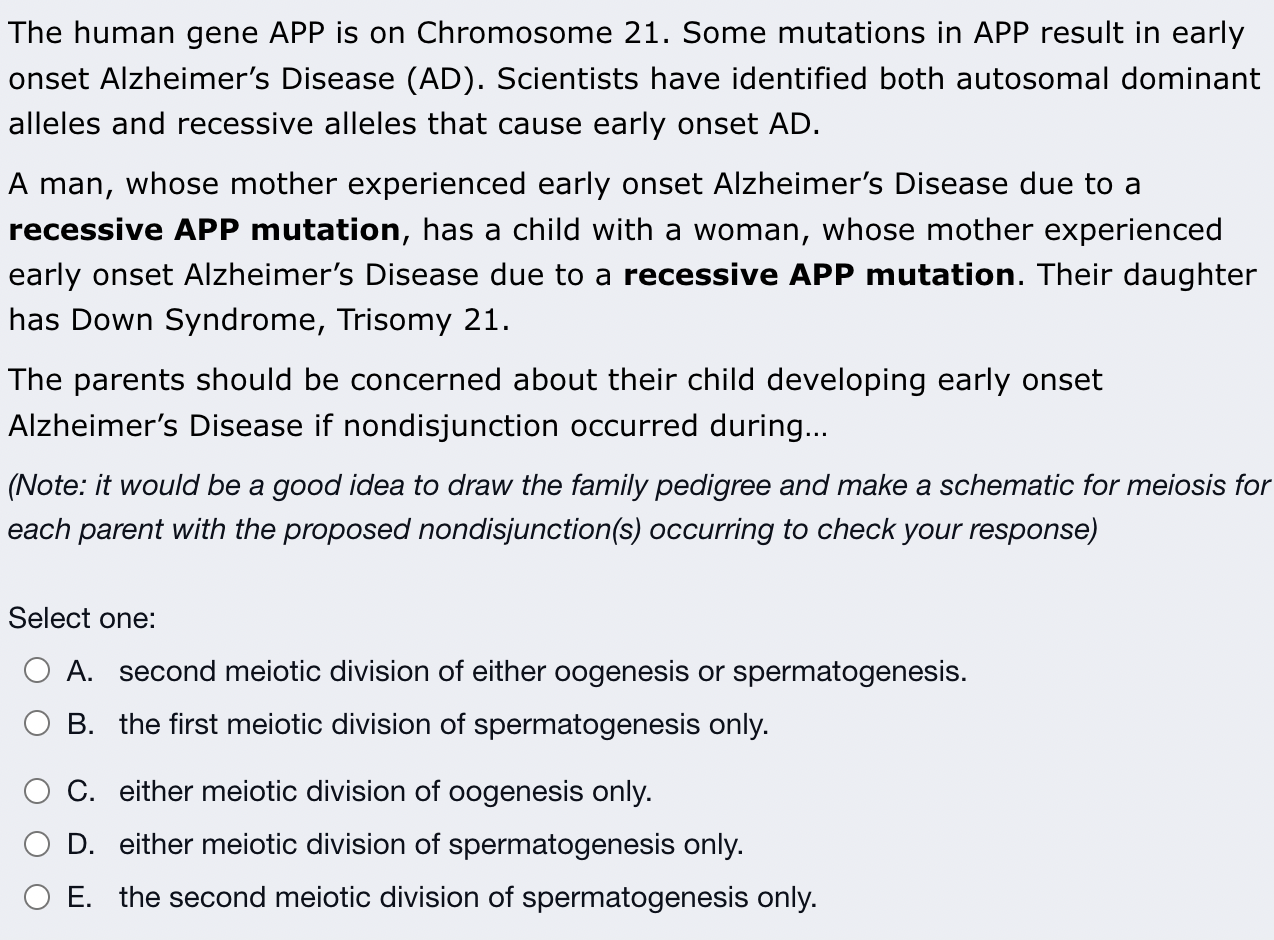Solved The human gene APP is on Chromosome 21 . Some | Chegg.com